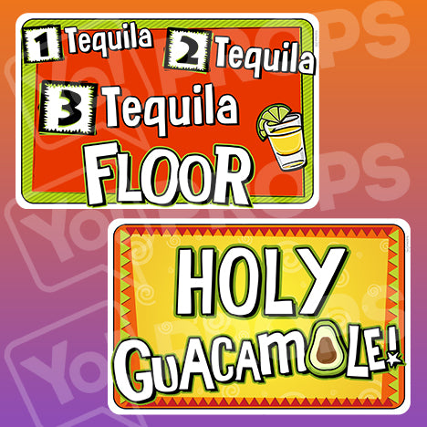 Fiesta Signs Prop - 1 Tequila, 2 Tequila, 3 Tequila, FLOOR! / Holy Gua ...